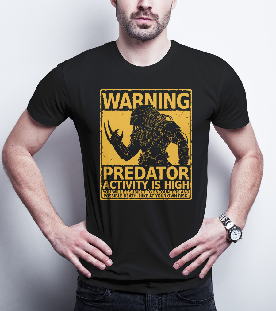 WARNING Predator Activity Is High Hunting Season Warning T-Shirt