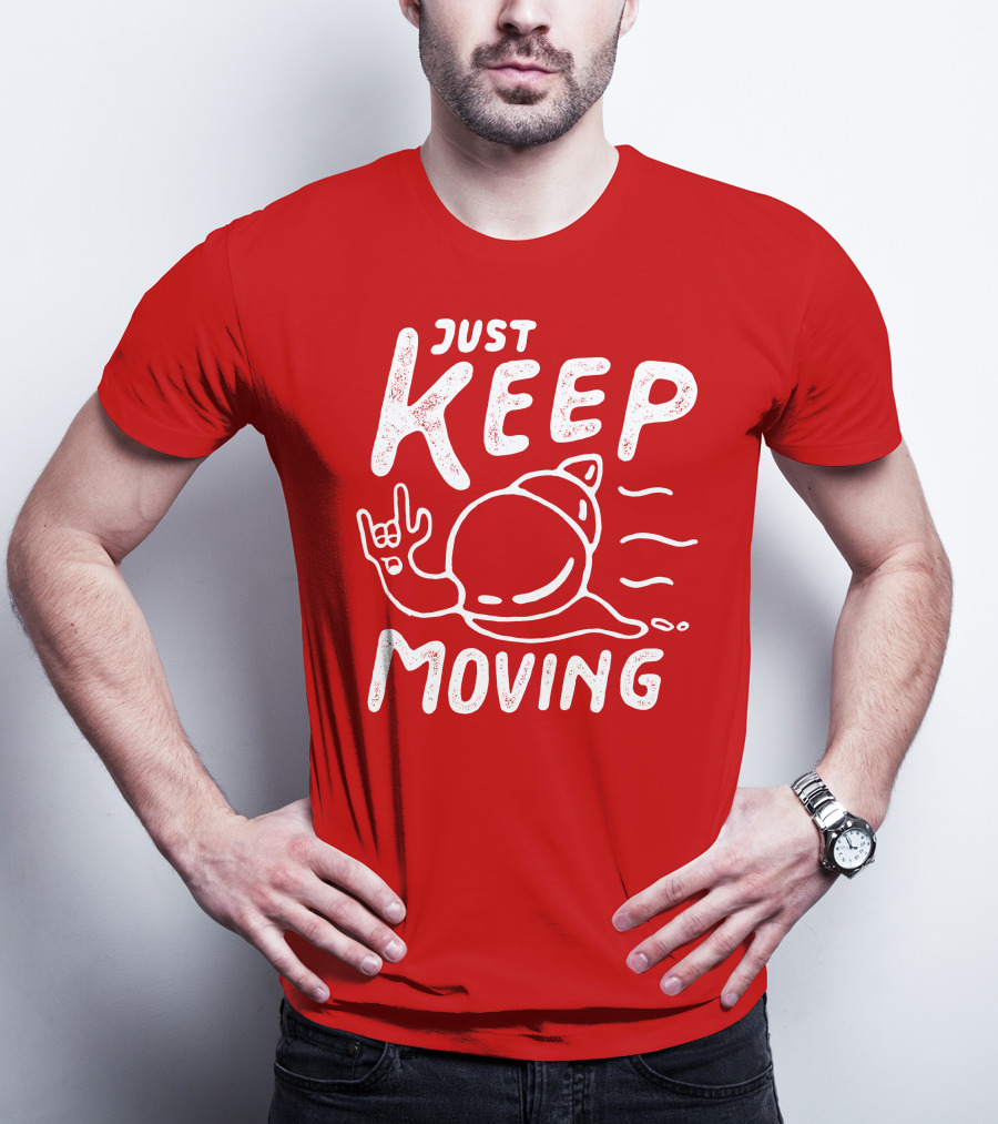 JUST KEEP MOVING Snail Rock Gesture T-Shirt