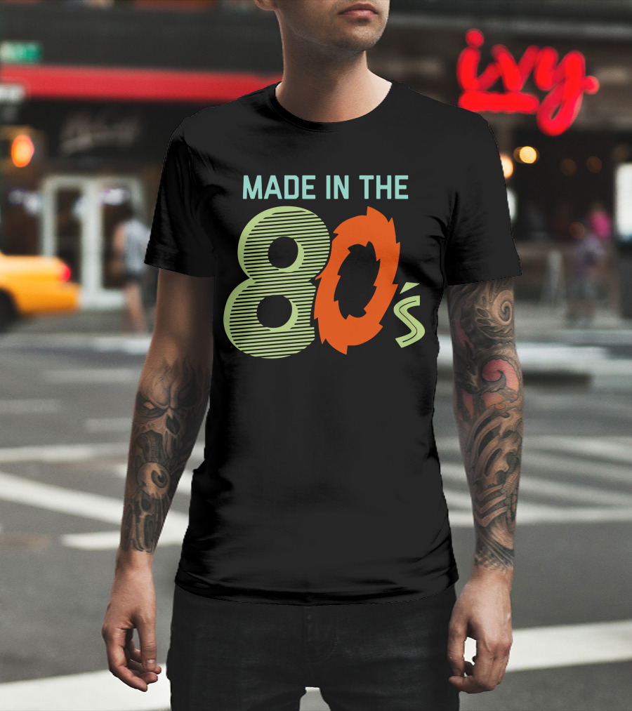 MADE IN THE 80'S Retro Style 80s Vibes T-Shirt