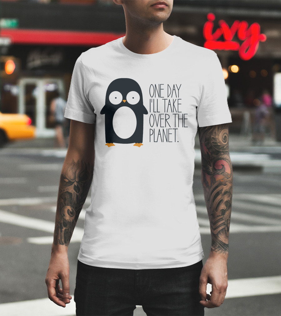 Penguin Baby One Day I'll Take Over The Planet T-Shirt