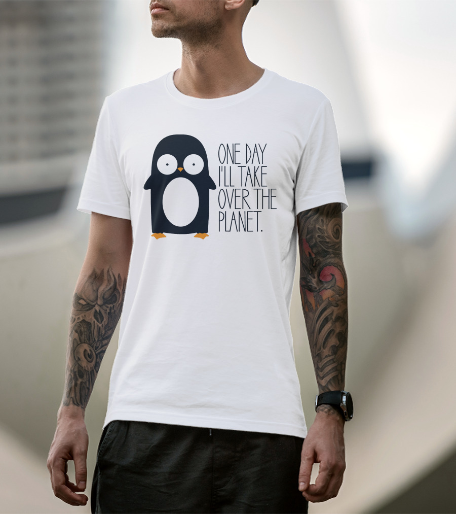 Penguin Baby One Day I'll Take Over The Planet T-Shirt