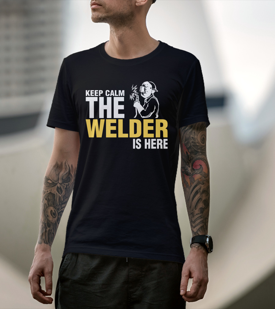 Keep Calm The Welder Is Here Welder With Mask And Sparking Torch T-Shirt