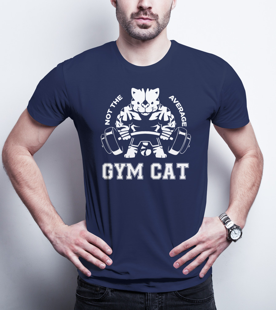 Not The Average Gym Cat Lifting Weights Bold Fitness T-Shirt