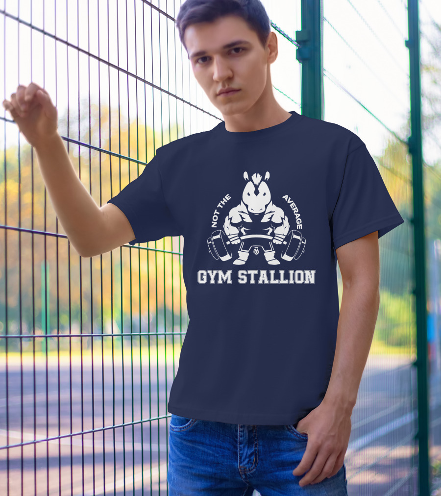GYM STALLION Not The Average Muscle Powerlifting Horse T-Shirt