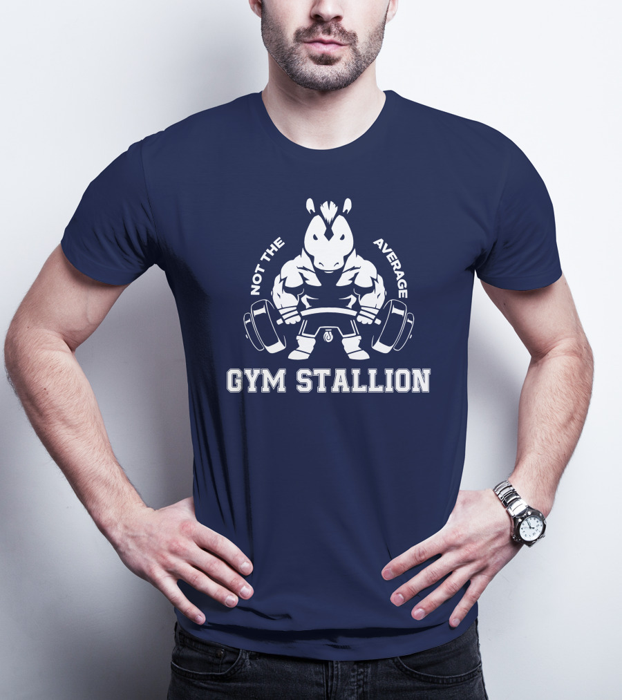 GYM STALLION Not The Average Muscle Powerlifting Horse T-Shirt