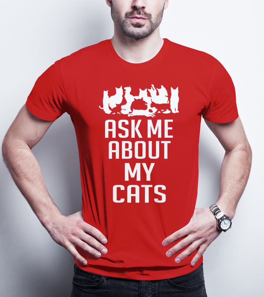 Ask Me About My Cats With White Silhouette Cats T-Shirt