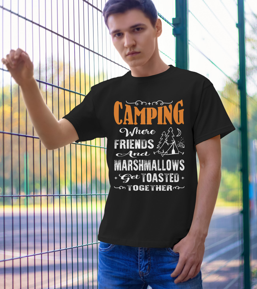 CAMPING Where Friends And Marshmallows Get Toasted Together Moon And Tent With Campfire T-Shirt