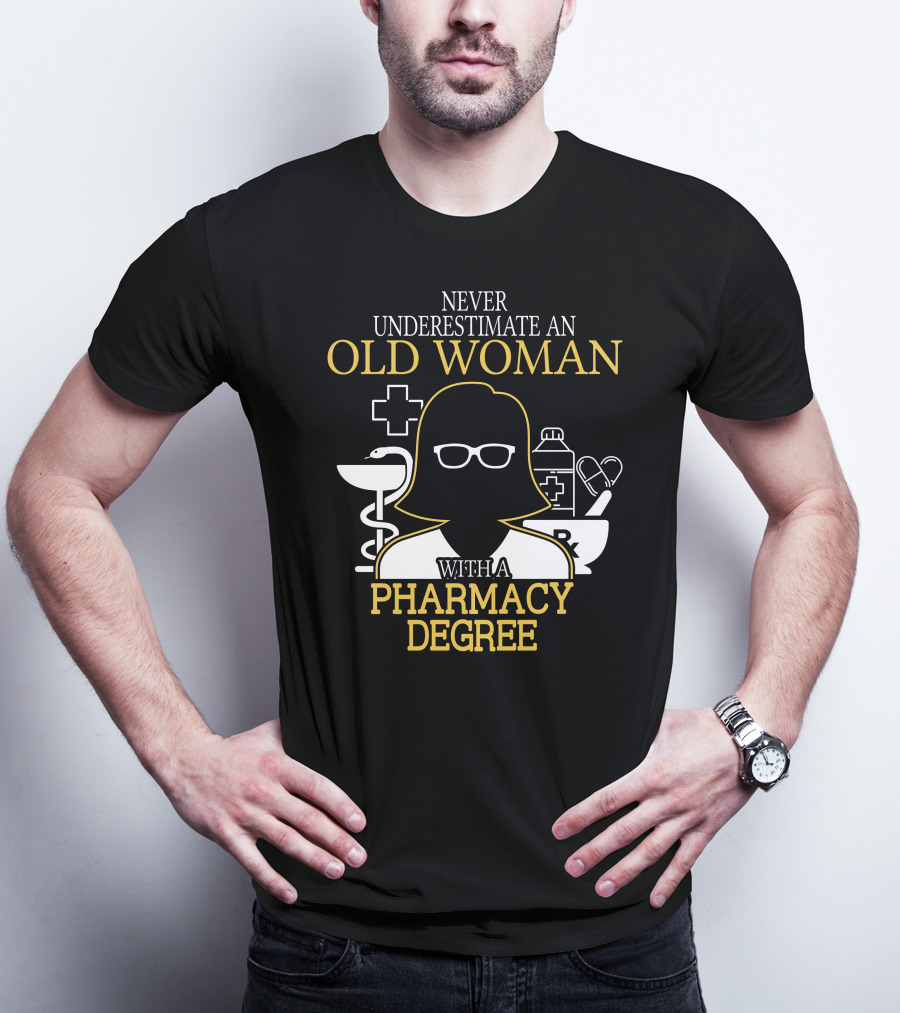 Never Underestimate An Old Woman With A Pharmacy Degree Silhouette Glasses Medical Icons T-Shirt