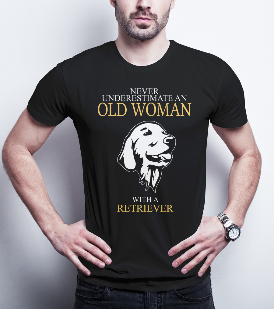 Never Underestimate An Old Woman With A Retriever Dog Face T-Shirt