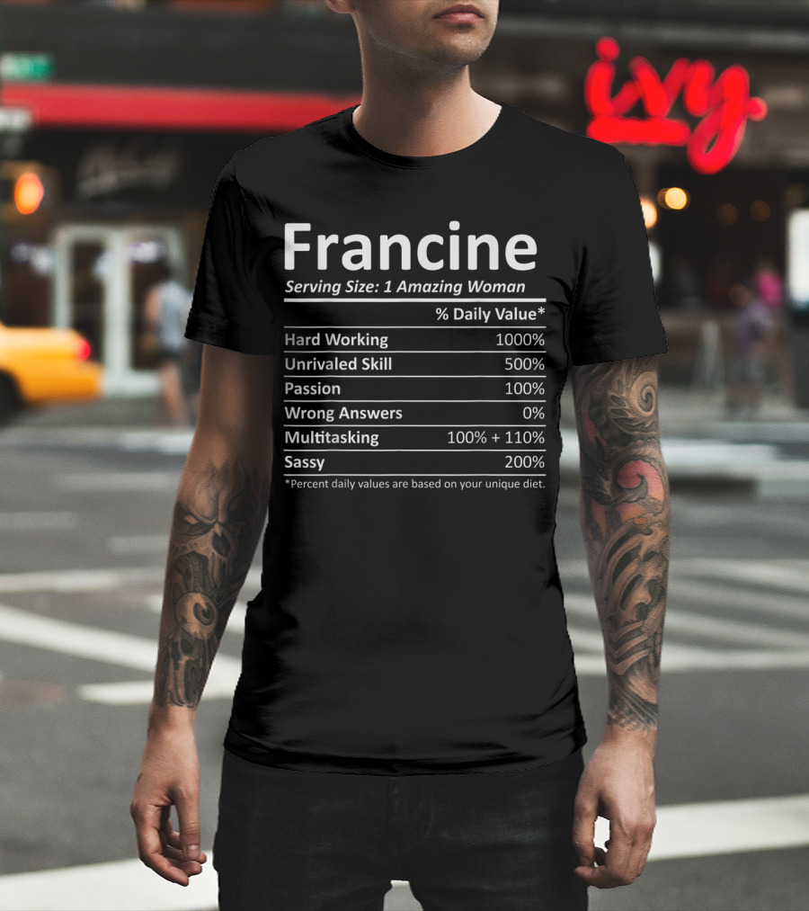 Francine Serving Size 1 Amazing Woman Nutrition Facts T-Shirt