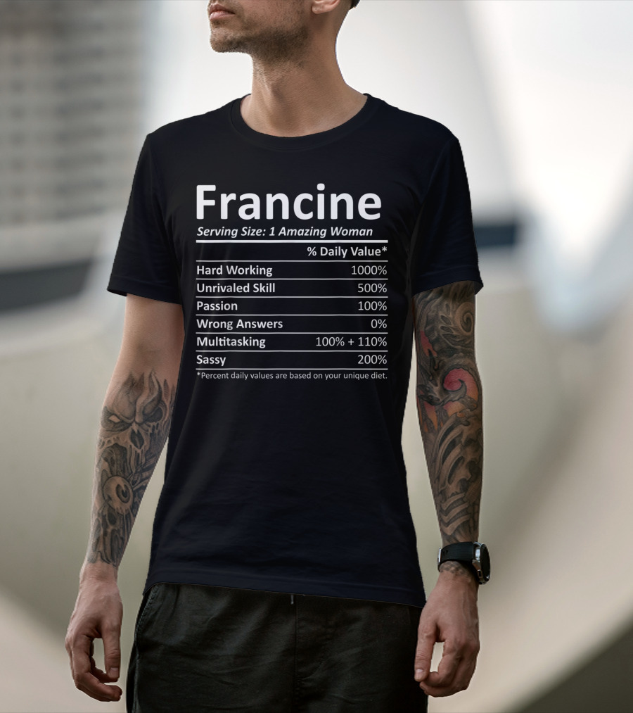 Francine Serving Size 1 Amazing Woman Nutrition Facts T-Shirt