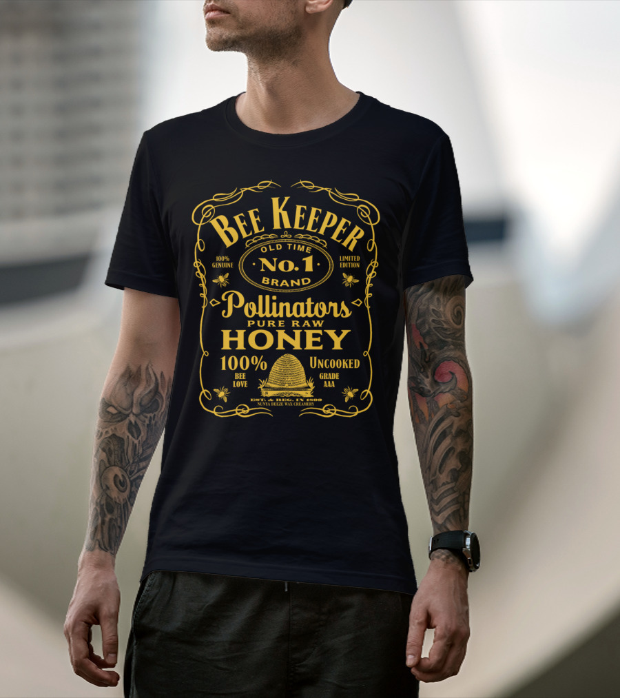 Bee Keeper Old Time No. 1 Brand Pollinators Pure Raw Honey 100% Genuine T-Shirt