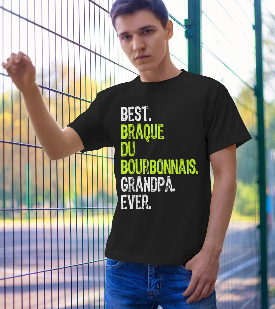 Best Braque Du Bourbonnais Grandpa Ever T-Shirt