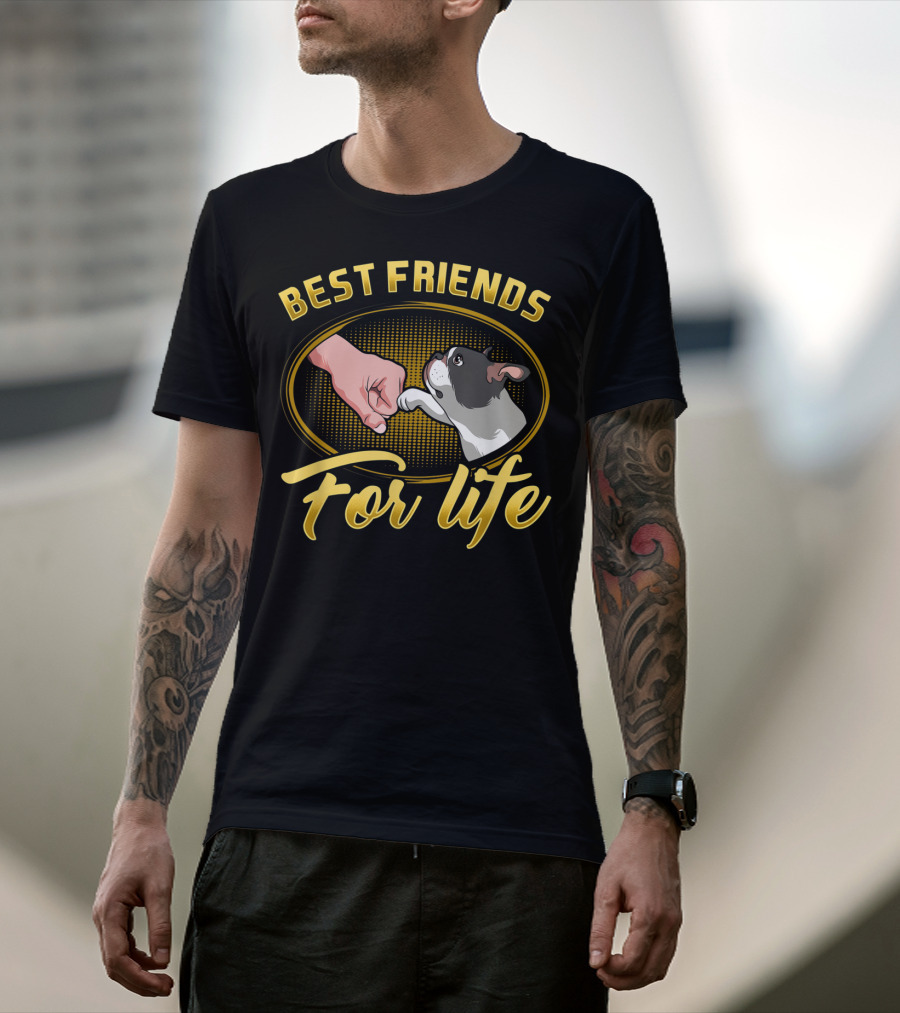 Best Friends For Life Boston Terrier Dog Mom T-Shirt
