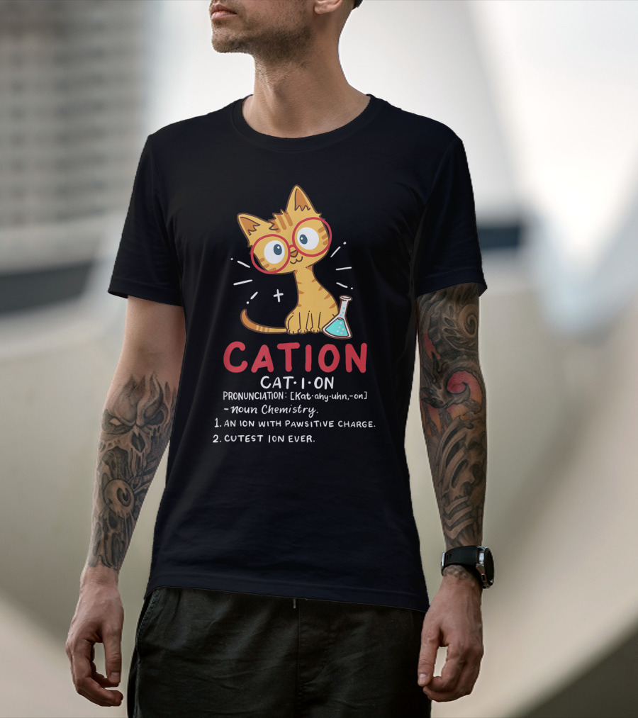 Cation Cat Ion Chemistry Pawsitive Charge Funny Cute Student T-Shirt