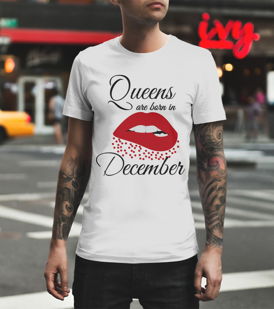 Queens Are Born In December Bold Red Lips T-Shirt