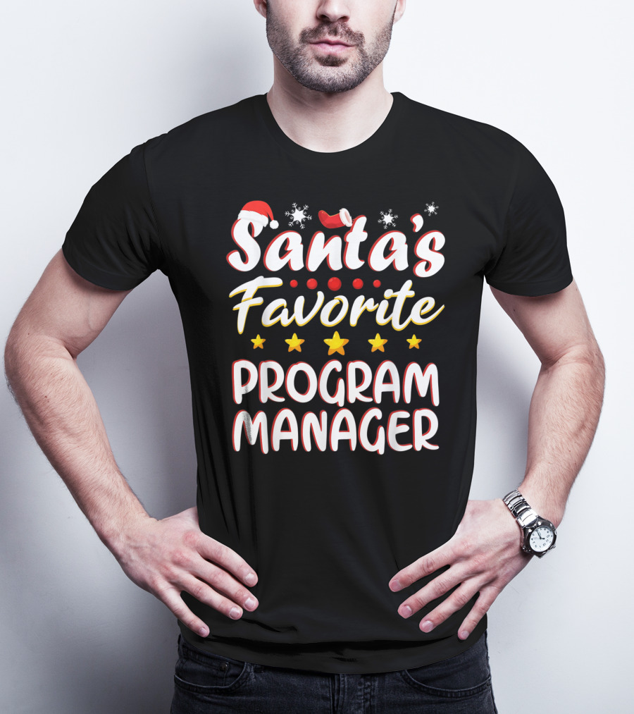 Santa's Favorite Program Manager With Christmas Hat And Stars T-Shirt
