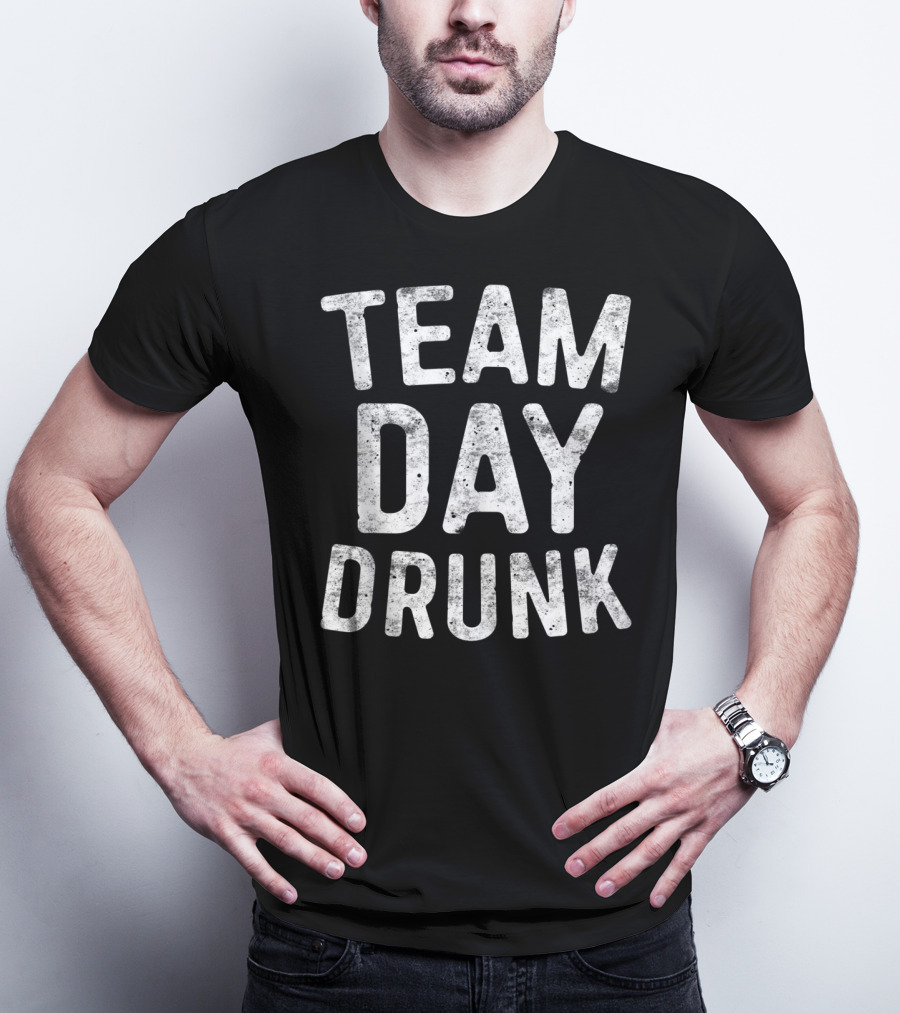Team Drunk Day Drinking Squad T-Shirt