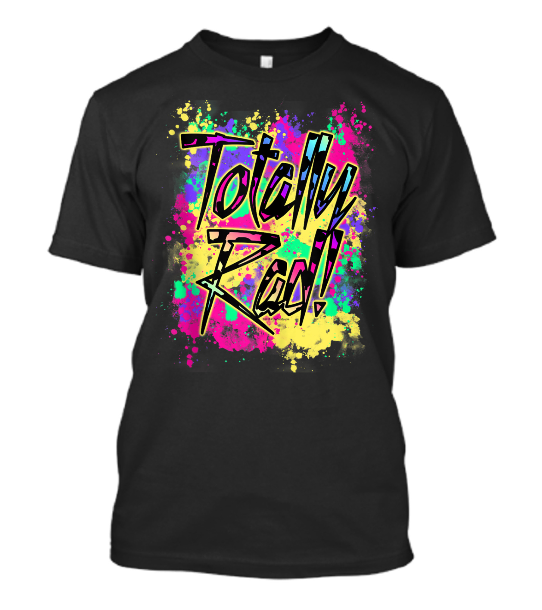 Totally Rad 80S Paint Splash 90S Color Run Neon Graffiti T-Shirt