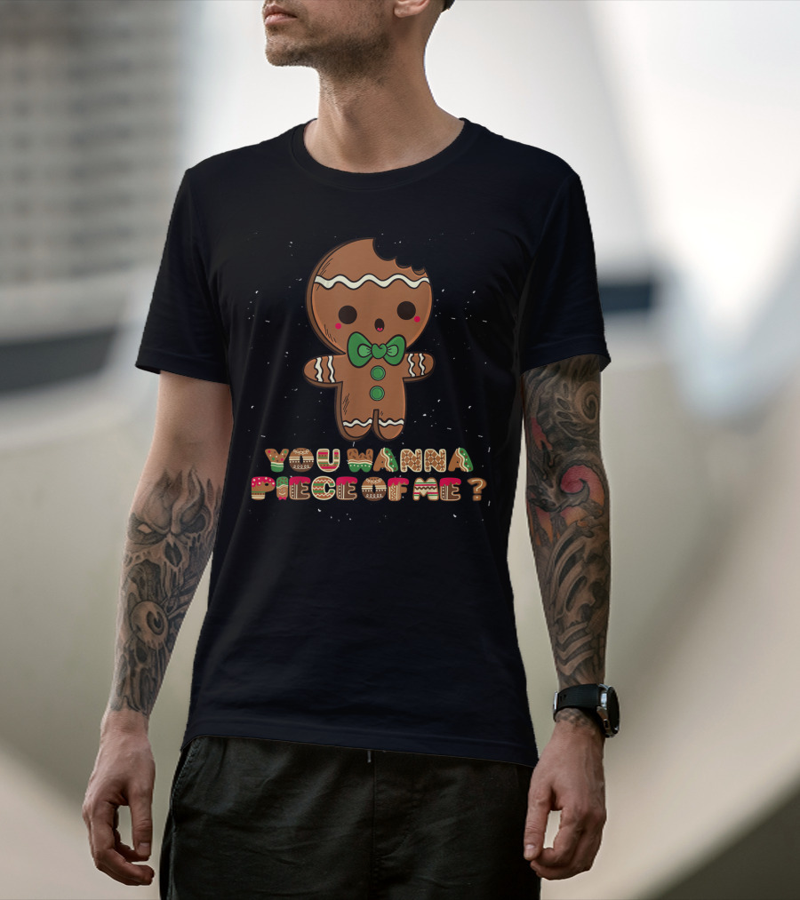 Gingerbread Man You Wanna Piece Of Me Bowtie Green Buttons T-Shirt
