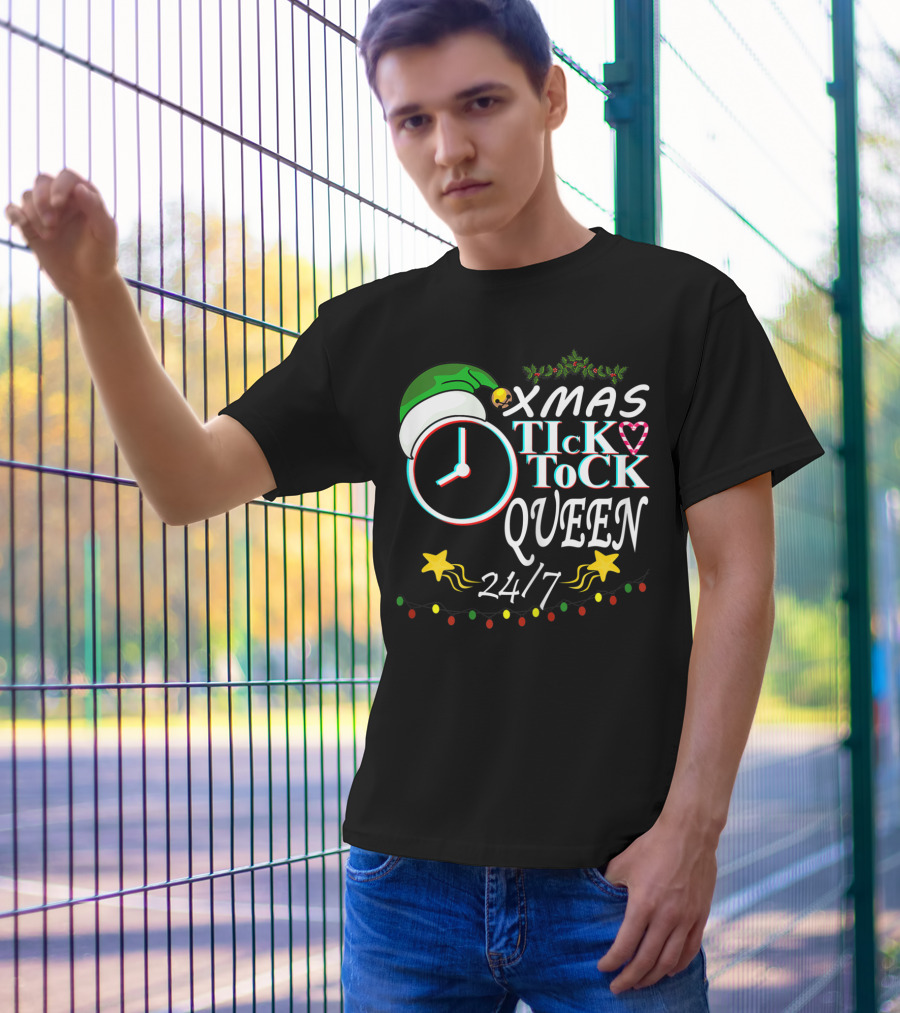 XMAS Tick Tock Queen 24/7 T-Shirt