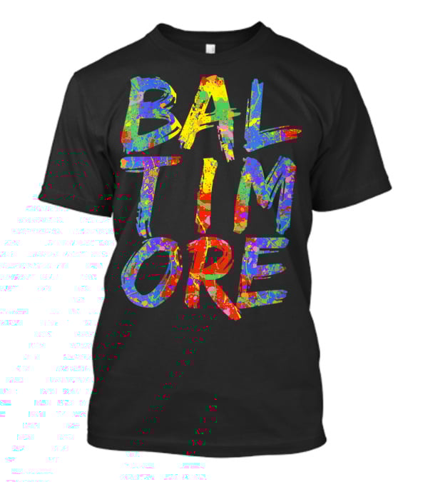 Baltimore Colorful Rainbow Paint Splash Effect T-Shirt