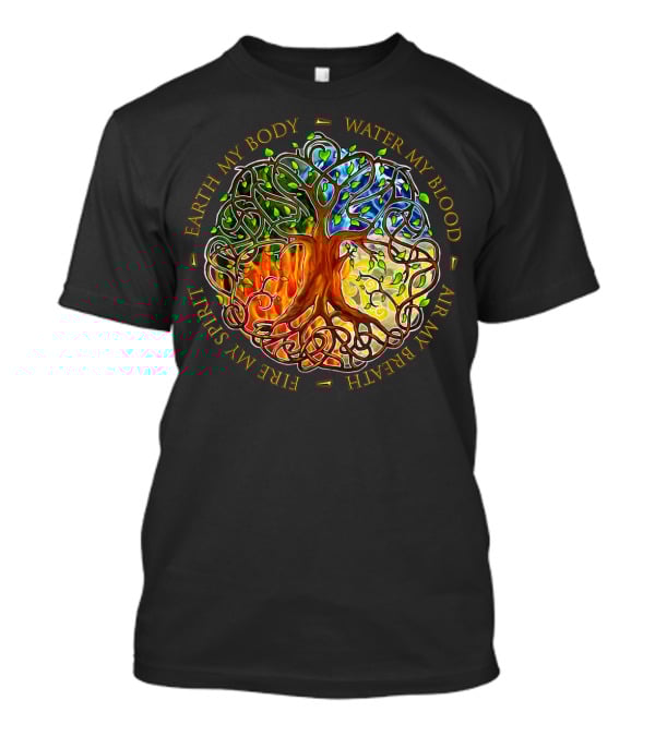 Yggdrasil Tree Of Life Earth My Body Water My Blood Fire My Spirit Air My Breath T-Shirt
