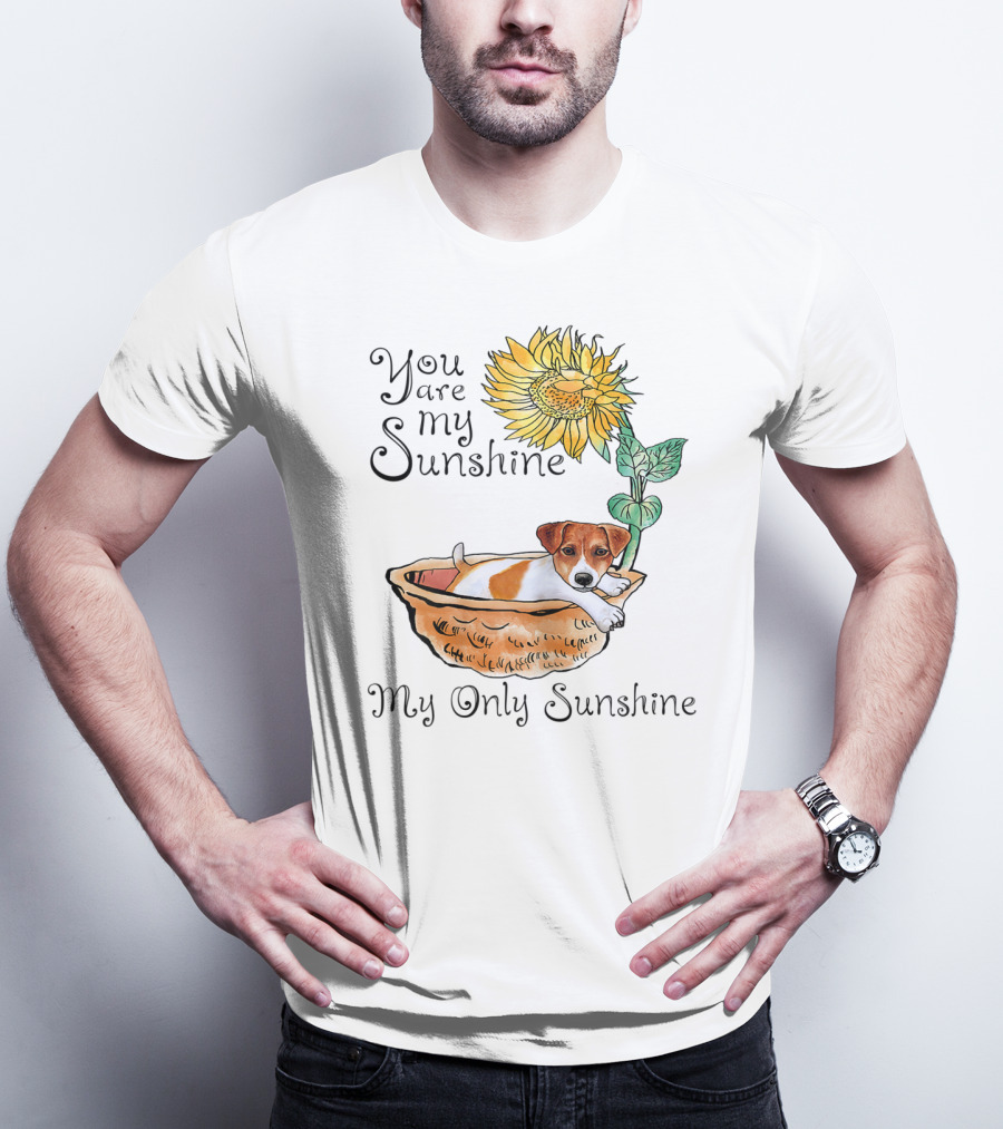 You Are My Sunshine My Only Sunshine Jack Russell In Basket With Sunflower T-Shirt