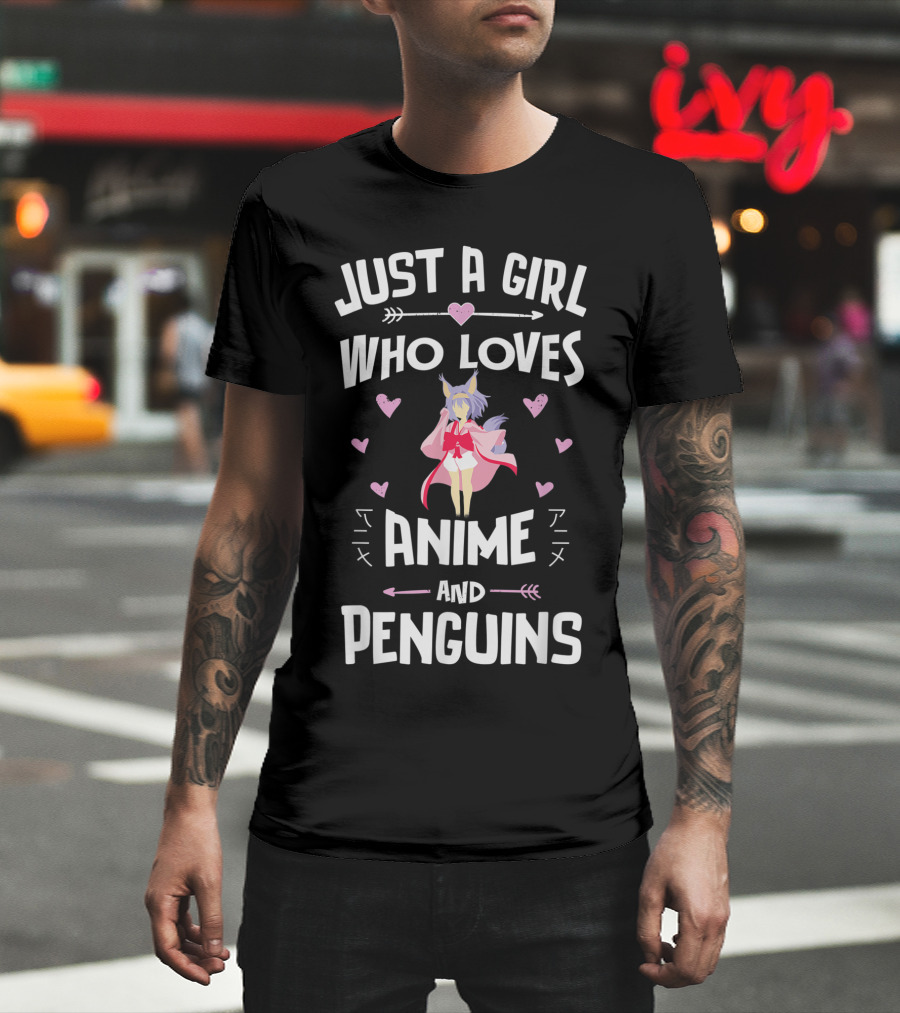 JUST A GIRL WHO LOVES ANIME AND PENGUINS T-Shirt