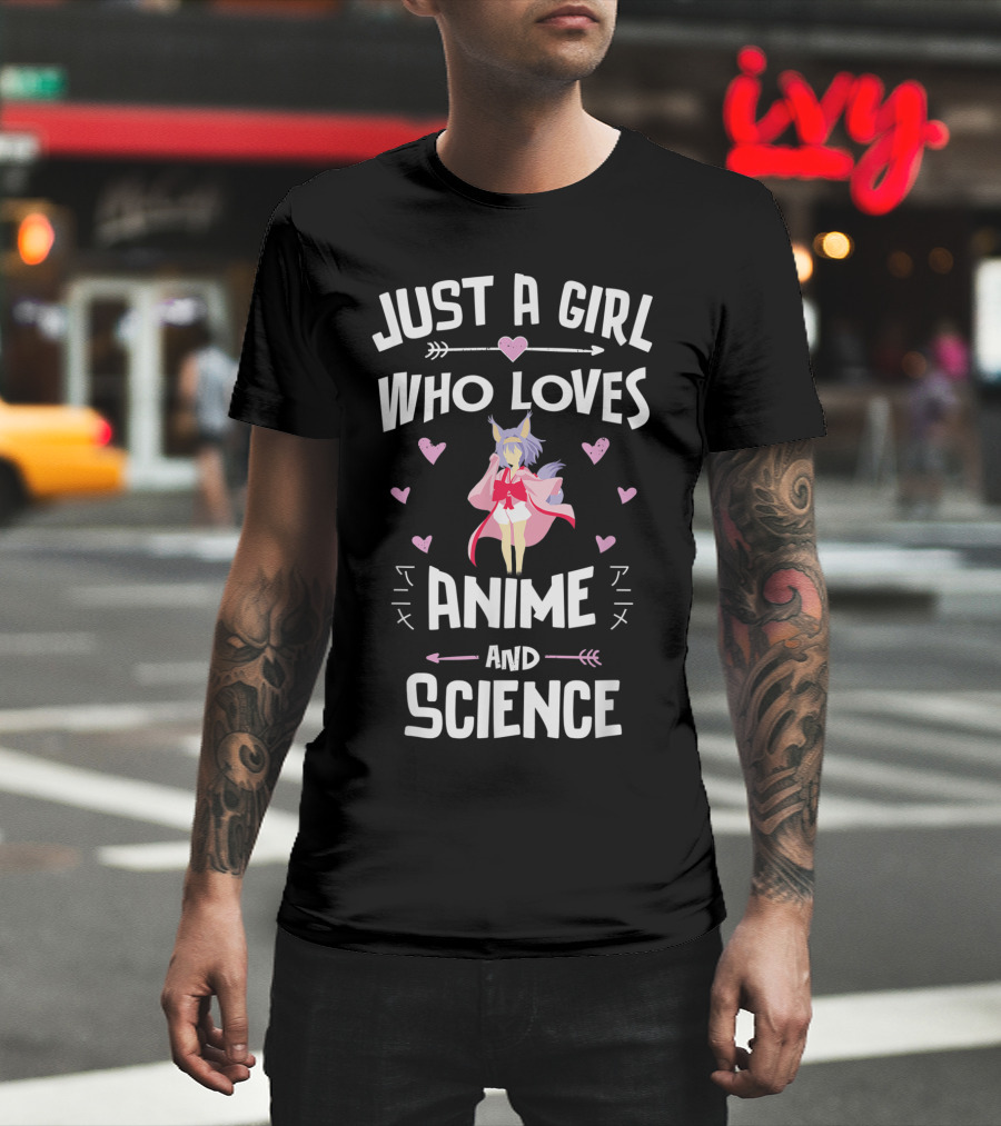 Just A Girl Who Loves Anime And Science T-Shirt