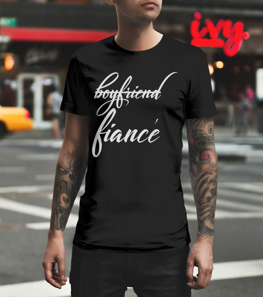 Boyfriend Crossed Out Fiance Funny Future Groom T-Shirt