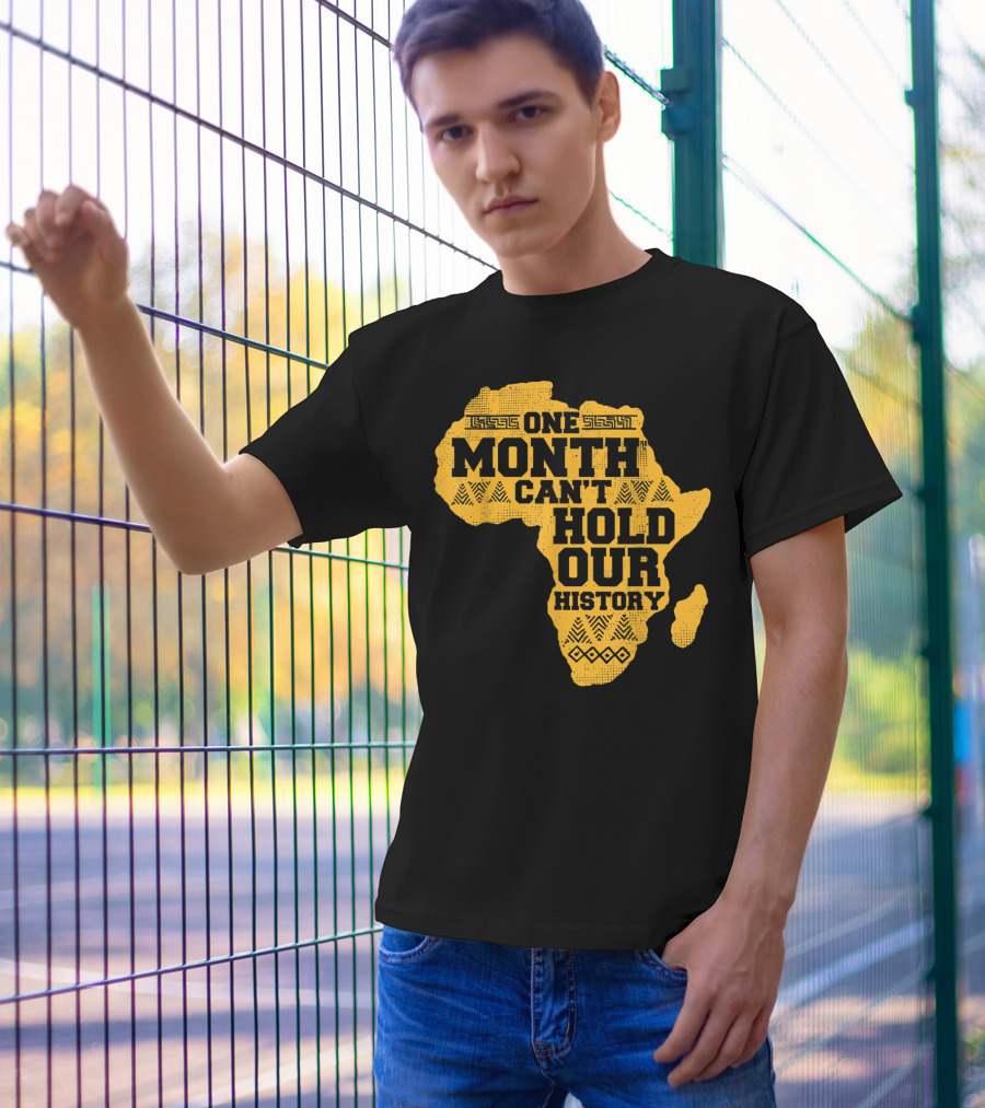 One Month Can't Hold Our History Celebration African Map Kente Cool T-Shirt