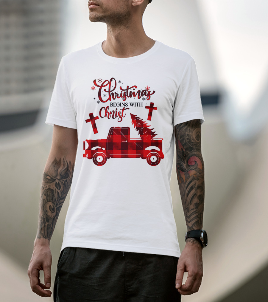Christmas Begins With Christ Buffalo Plaid Red Truck With Tree And Crosses T-Shirt