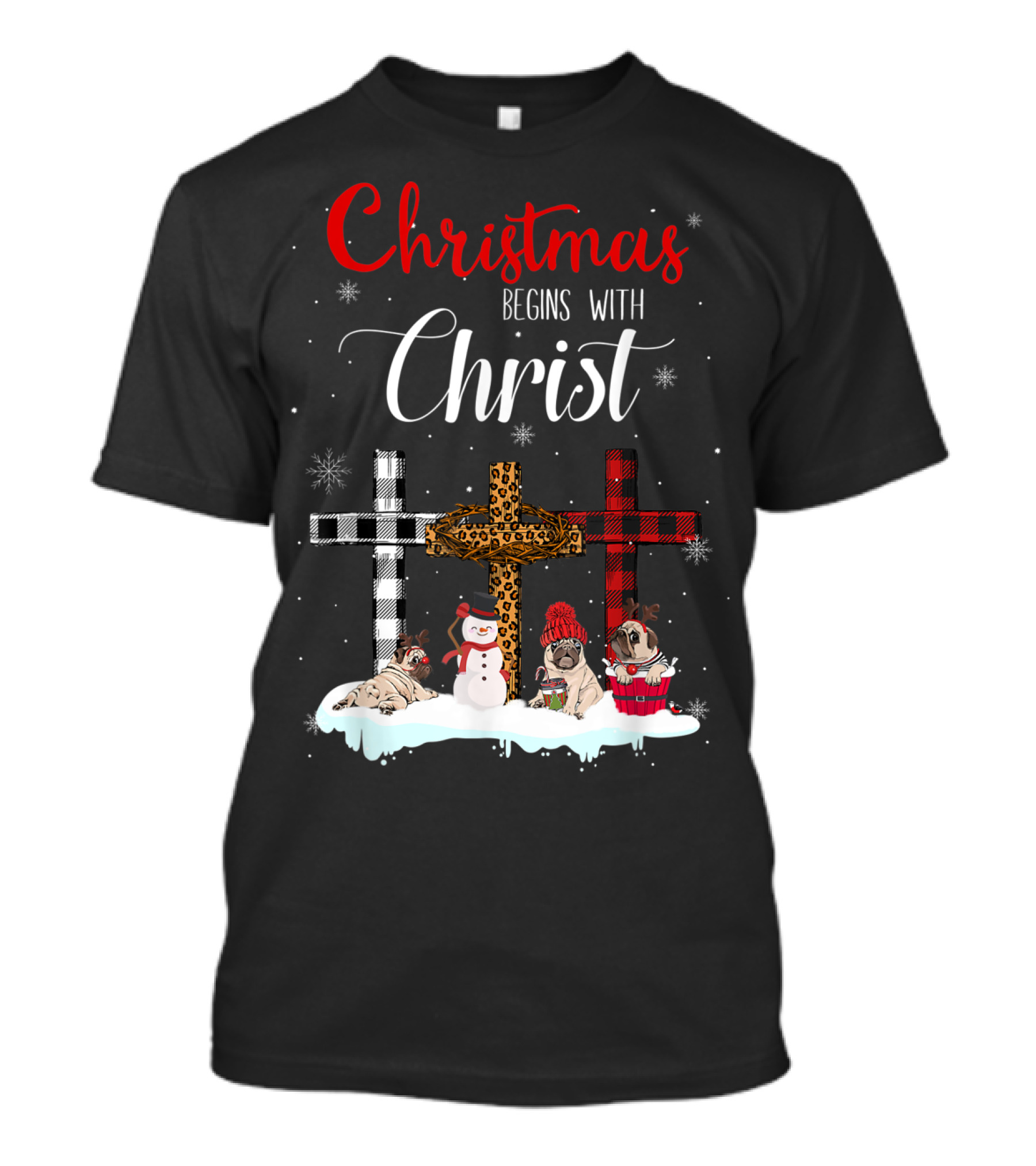 Christmas Begins With Christ Crosses Snowman Pugs T-Shirt