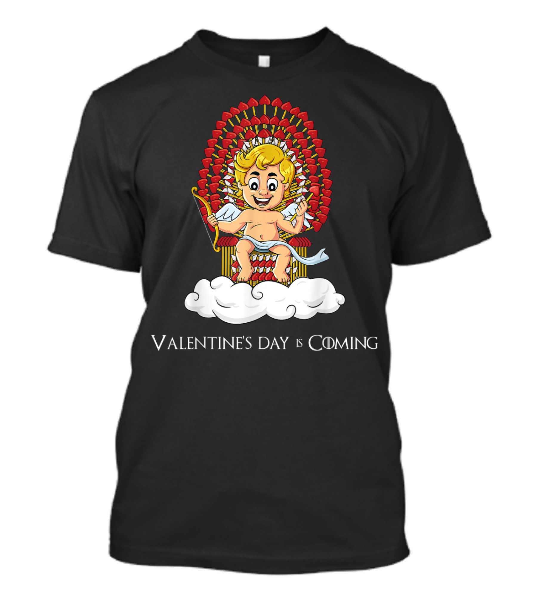 Valentine's Day Is Coming Cupid Arrows Throne T-Shirt