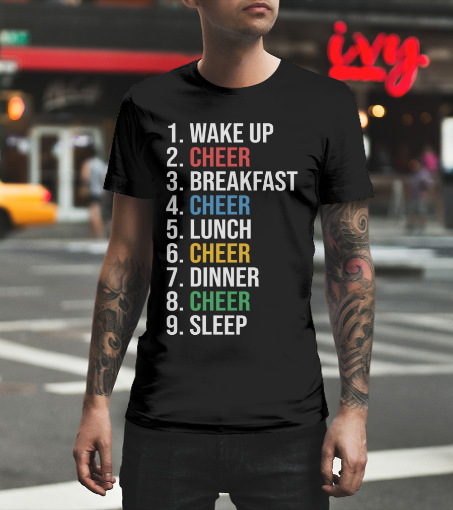 Cheerleading Schedule Wake Up Cheer Eat Cheer Sleep Routine T-Shirt