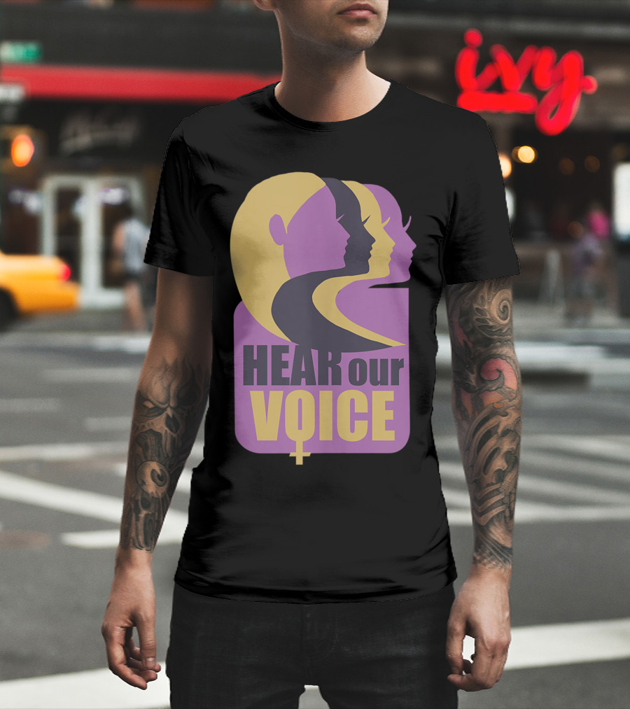 Hear Our Voice Women's Rights Empowerment Pro Symbols T-Shirt