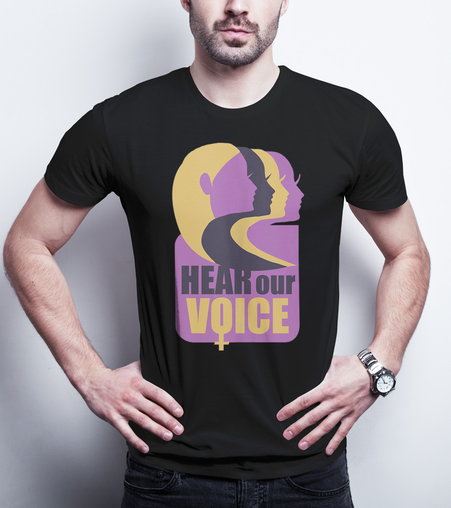 Hear Our Voice Women's Rights Empowerment Pro Symbols T-Shirt