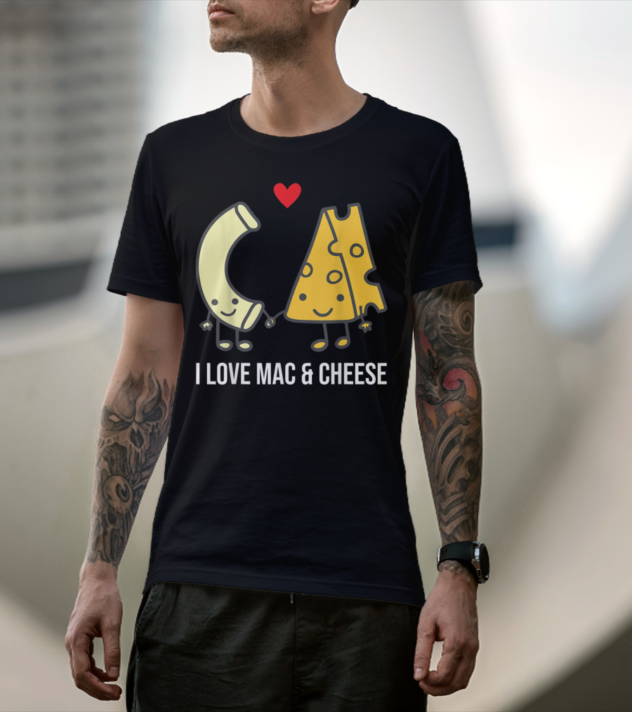 I Love Mac And Cheese Smiling Pasta And Cheese With Heart T-Shirt