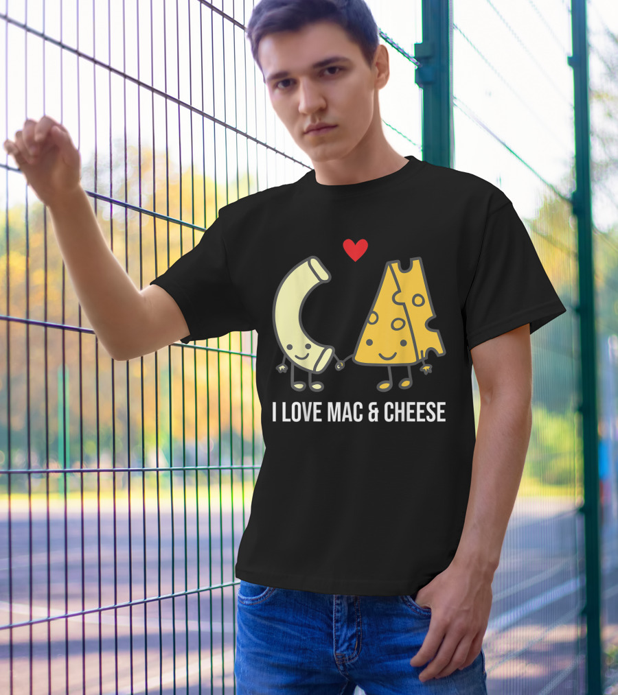 I Love Mac And Cheese Smiling Pasta And Cheese With Heart T-Shirt
