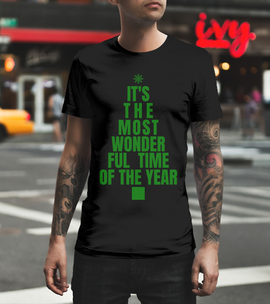 It's The Most Wonderful Time Of The Year Christmas Tree Design Green T-Shirt