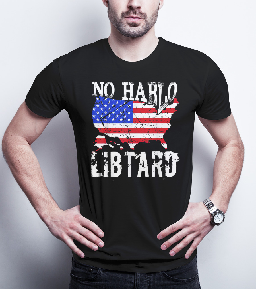 No Hablo Libtard American Flag Map T-Shirt