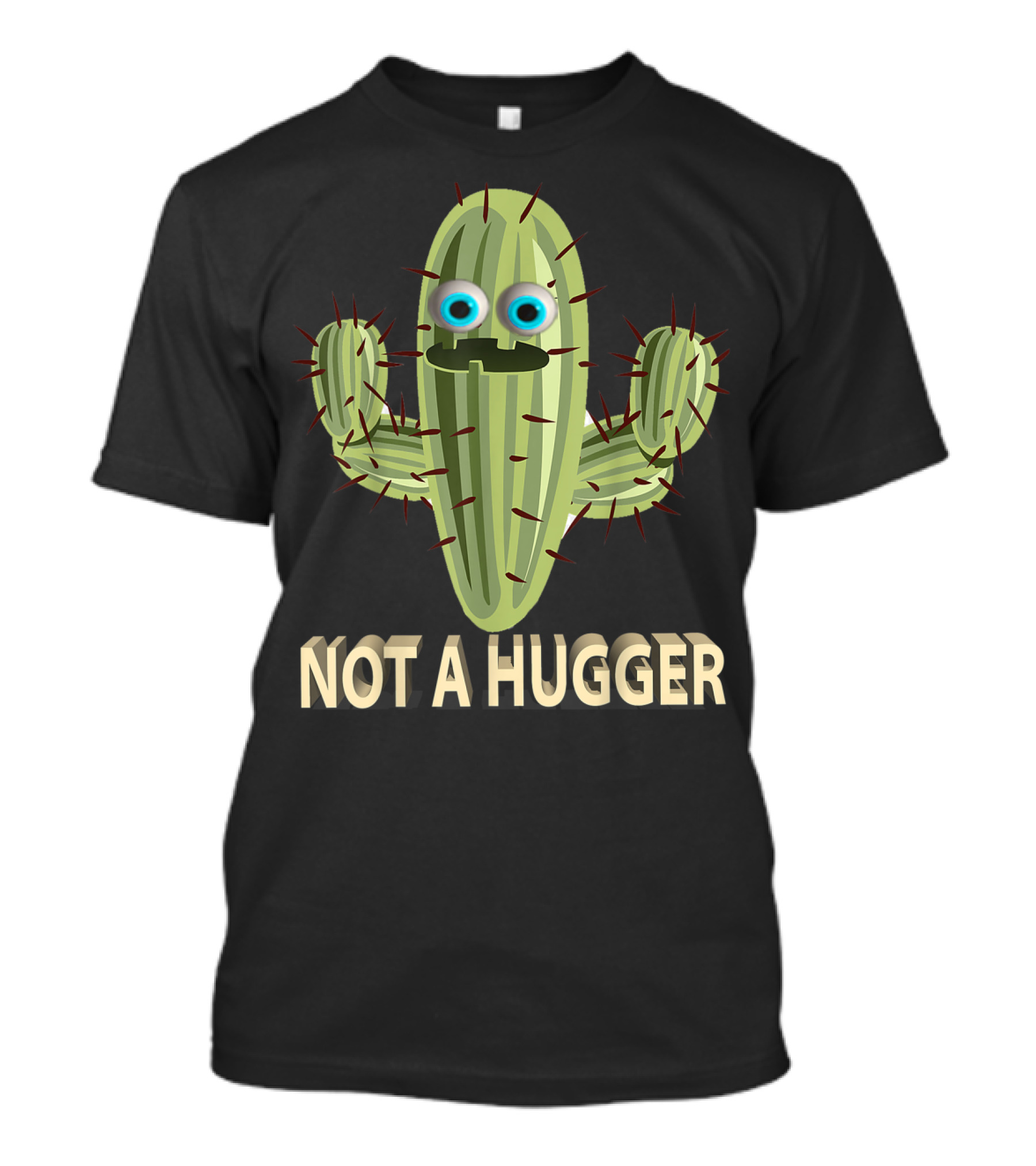 Not A Hugger Funny Cactus Sarcastic Quirky Cartoon Image T-Shirt