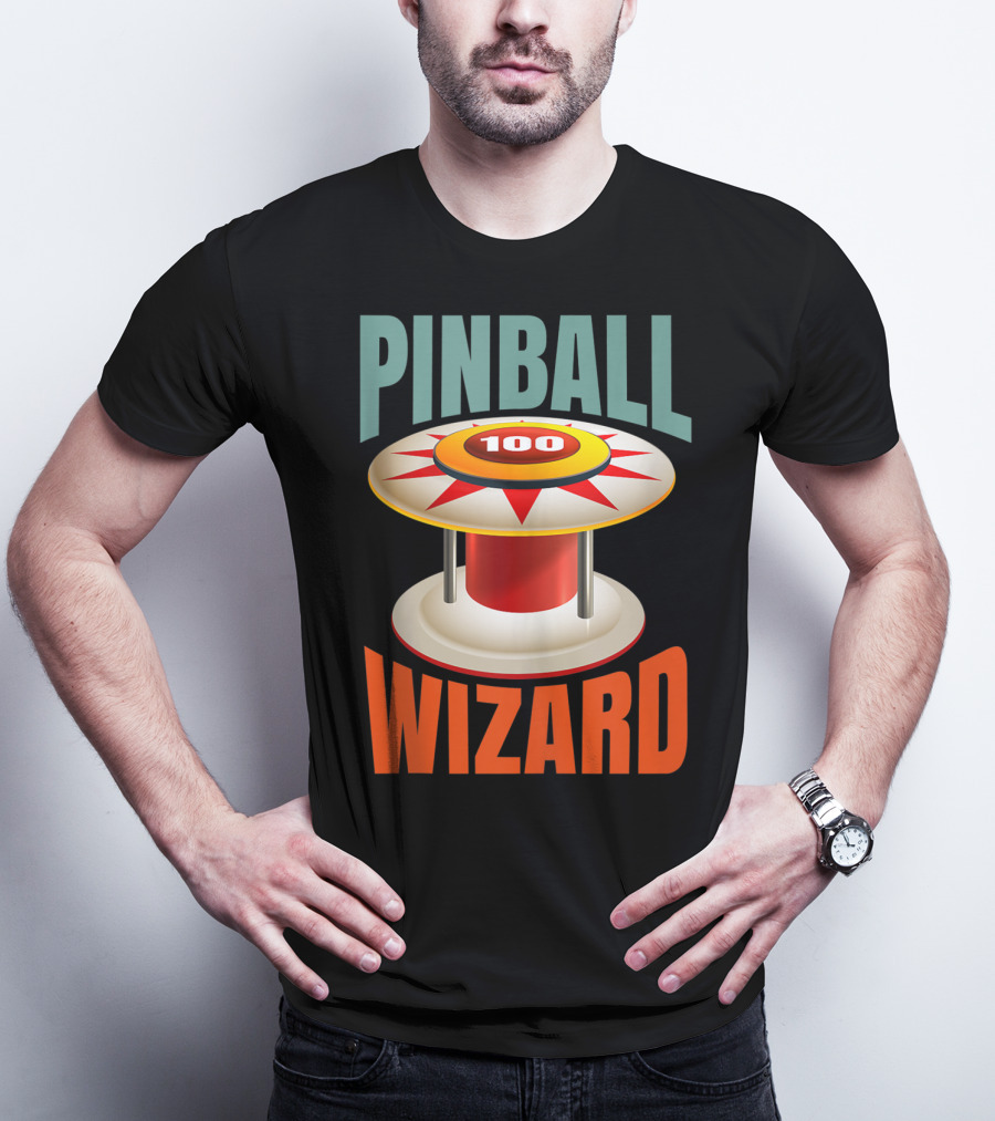 PINBALL WIZARD 100 Arcade Game Lover T-Shirt