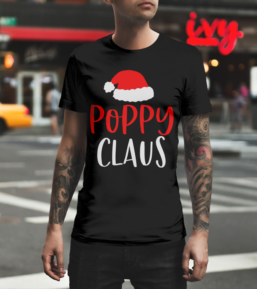 Poppy Claus Funny Christmas Santa Hat T-Shirt