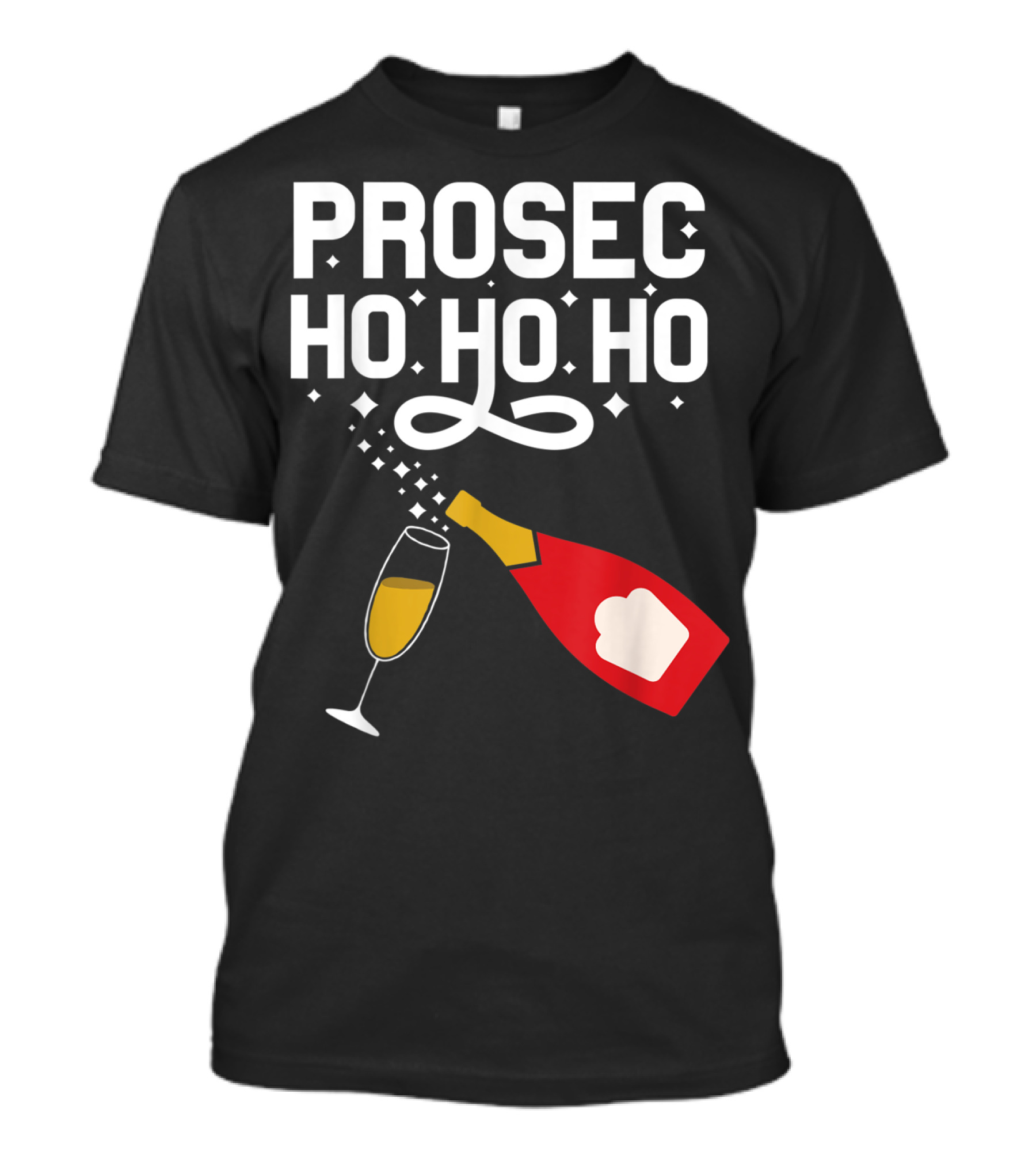 Prosecco Ho Ho Ho Funny Christmas Wine Bottle And Glass T-Shirt