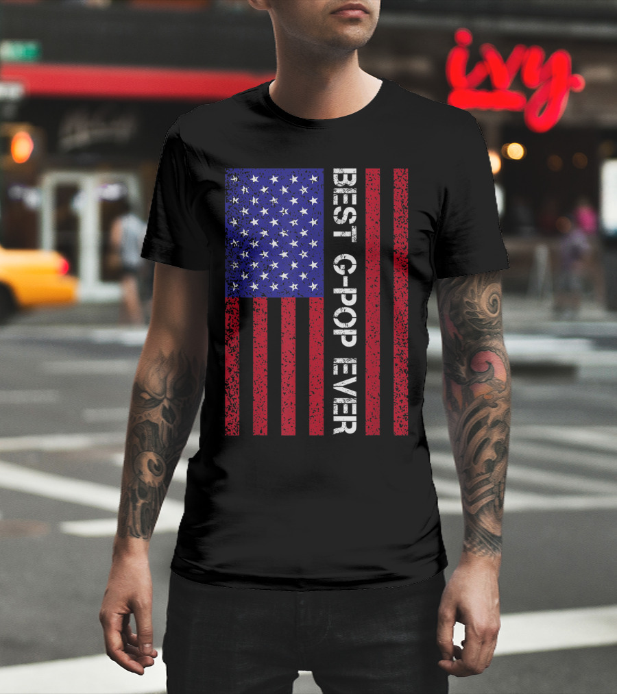 Best G-Pop Ever American Flag Father's Day T-Shirt