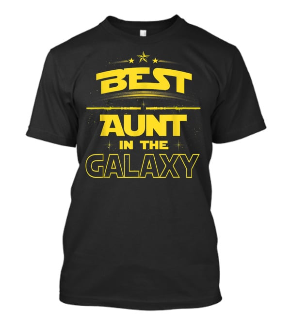 Best Aunt In The Galaxy Star Wars Inspired Mother's Day Gift T-Shirt