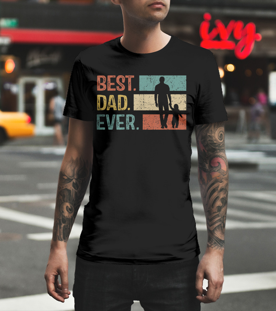 Best Dad Ever Vintage Papa Daddy Gift T-Shirt