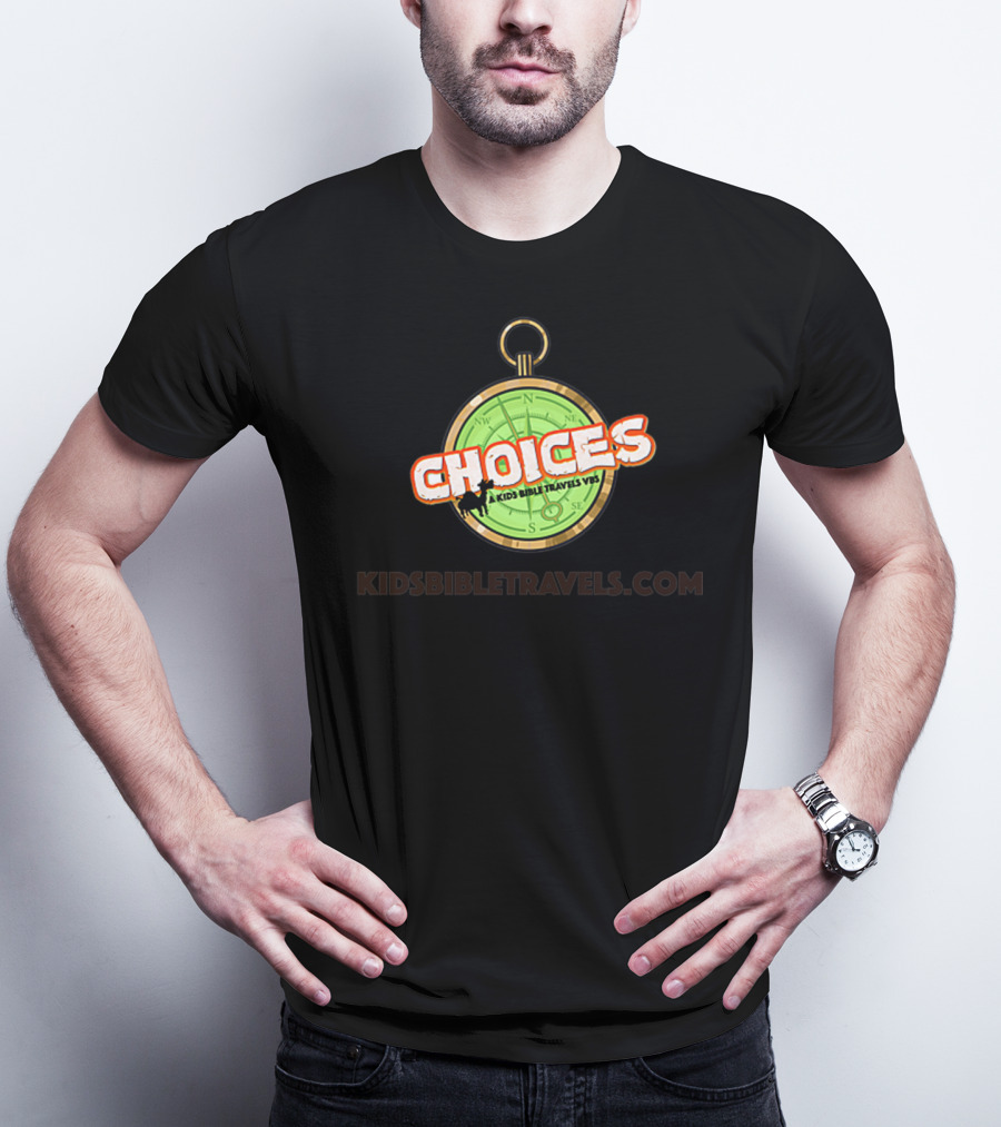 Choices Kids Bible Travels Vbs Kidsbibletravels.com T-Shirt